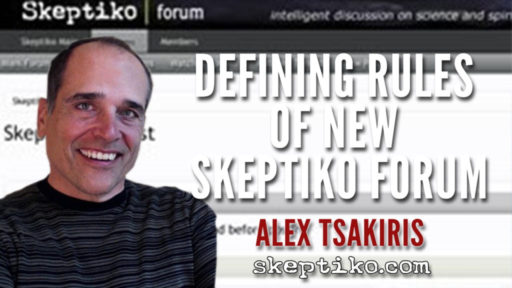 227. Your Help Needed Defining Rules of New Skeptiko Forum – Skeptiko ...